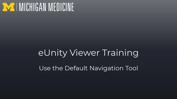 Use the Default Navigation Tool - eUnity Viewer Training