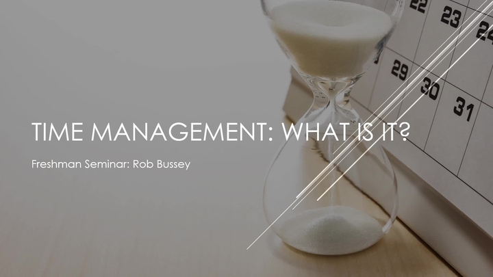 Time Management: What is It?