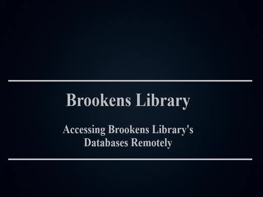 Accessing Brookens Library's Databases Remotely