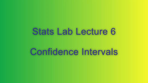 Stats lab lecture 6 confidence intervals