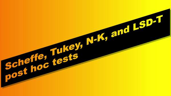 stats ch 9 seg 12. Scheffe, Tukey, N-K, and LSD-T post hoc tests (11 min)