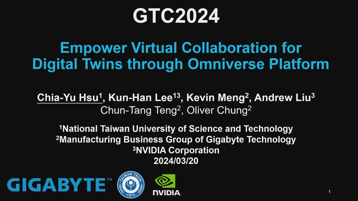 Empower Virtual Collaboration for Digital Twins Through Omniverse (Presented by GIGABYTE) S63282 ...