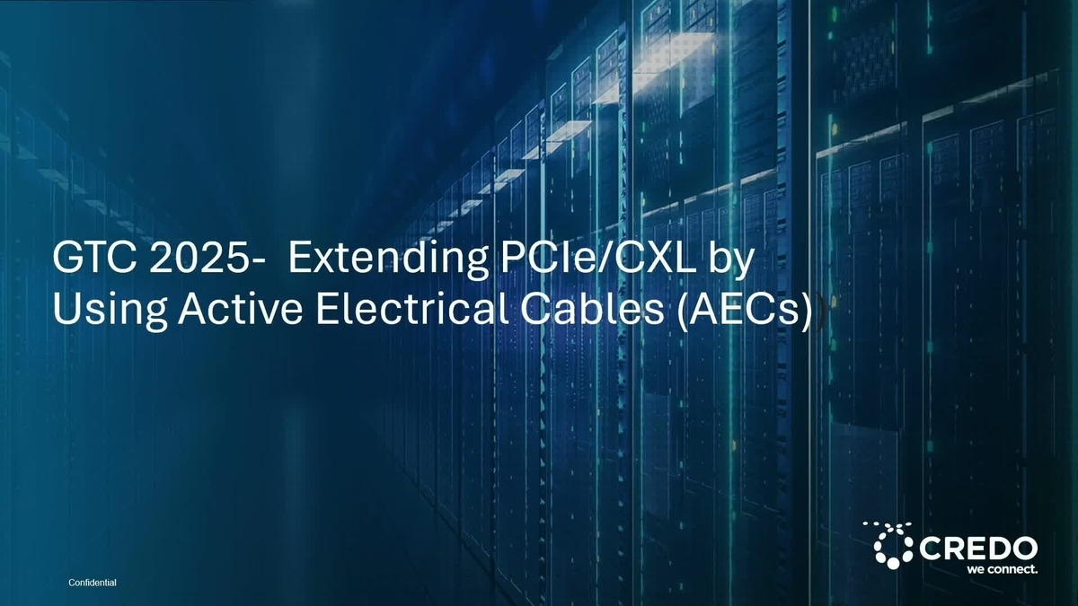 Extending PCIe/CXL by Using Active Electrical Cables (Presented by ...