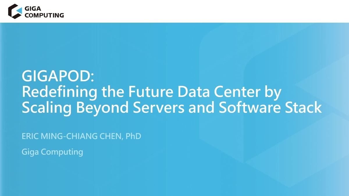 GIGAPOD: Redefining the Future Data Center by Scaling Beyond Servers ...