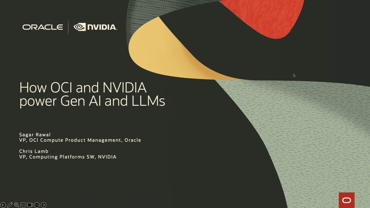 How Oci And Nvidia Can Power Generative Ai And Llms Presented By Oracle Gtc 24 2024 Nvidia