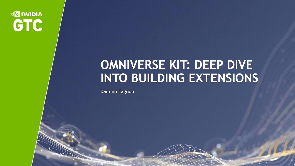 How To Build Extensions And Apps On Omniverse Kit Gtc Digital