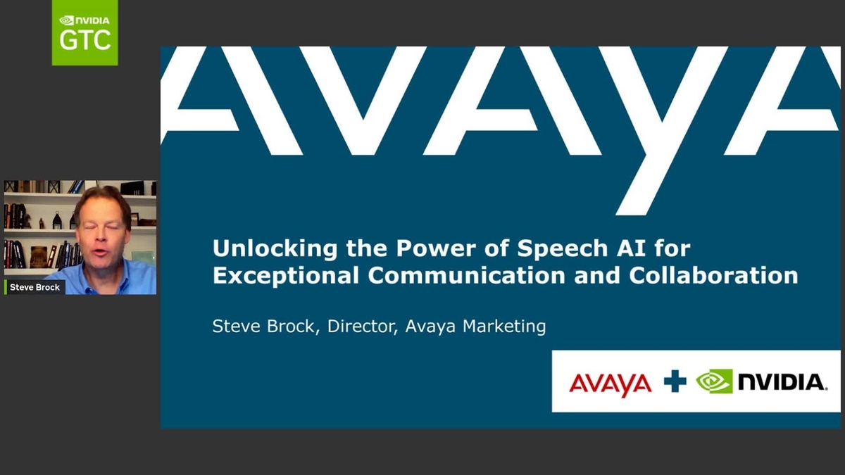 Unlocking the Power of Speech AI for Exceptional Communication and Collaboration | GTC Digital ...