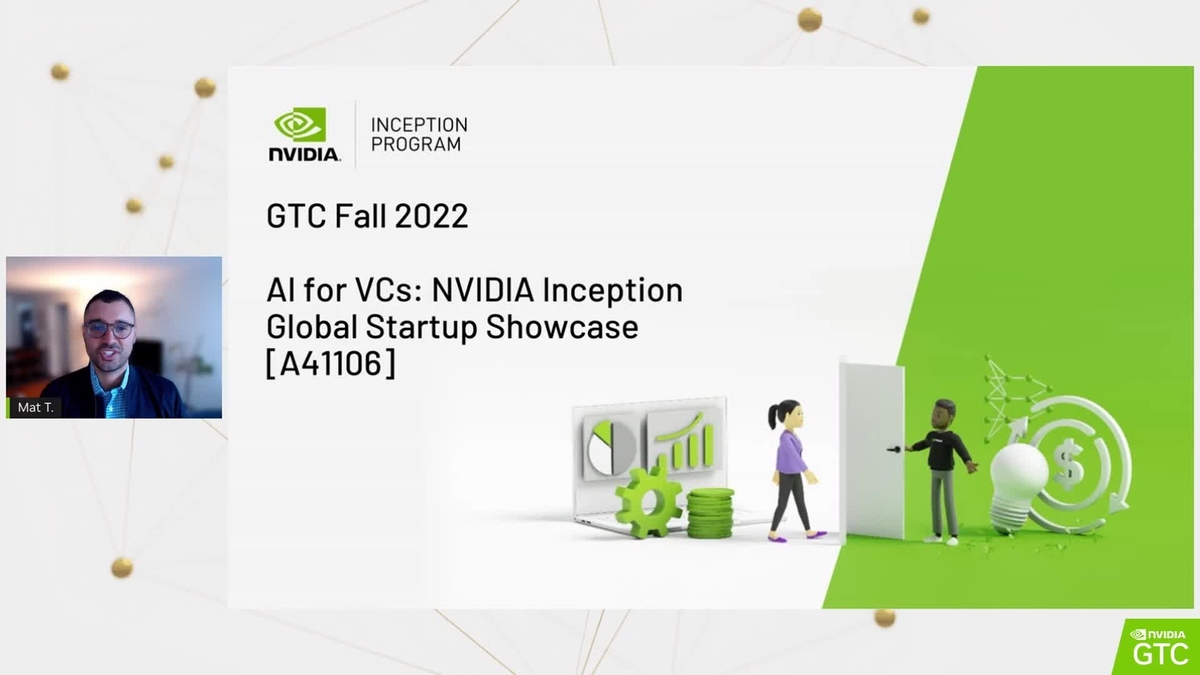 Ai For Vcs Nvidia Inception Global Startup Showcase Gtc Digital September 2022 Nvidia On Demand