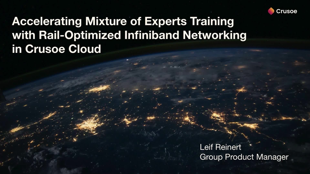 Accelerating Mixture Of Experts Training With Rail Optimized Infiniband Networking In Crusoe