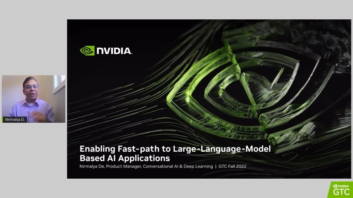 Enabling Fast Path To Large Language Model Based Ai Applications Gtc Digital September 2022