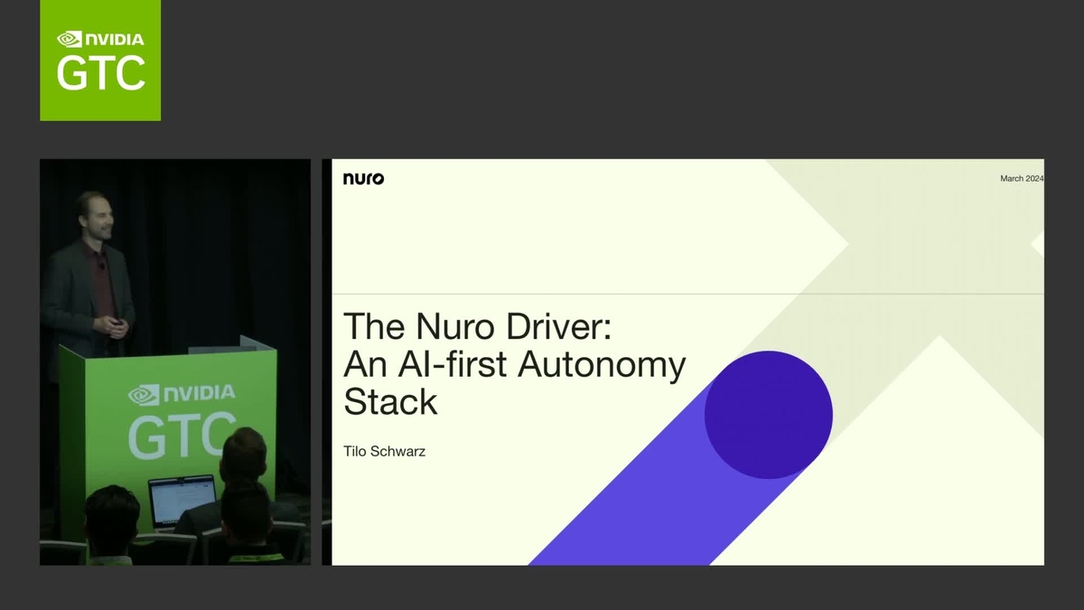 The Nuro Driver: An AI-First Autonomous Driving System | GTC 24 2024 | NVIDIA On-Demand