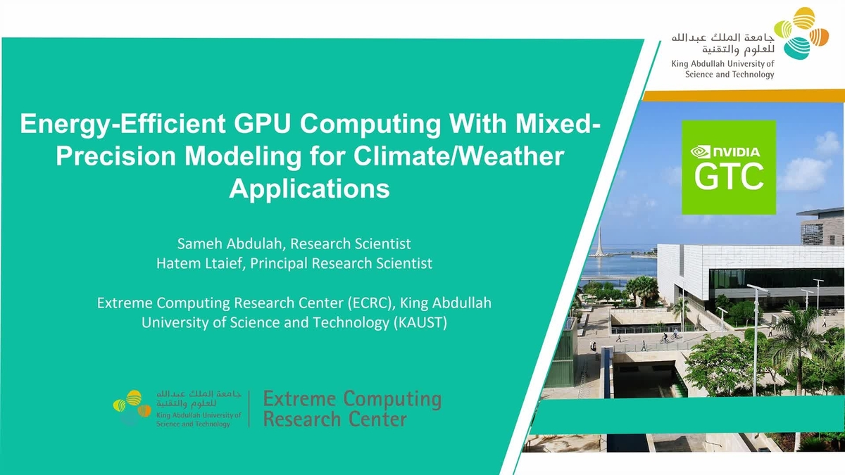 Energy Efficient Gpu Computing With Mixed Precision Modeling For Climateweather Applications