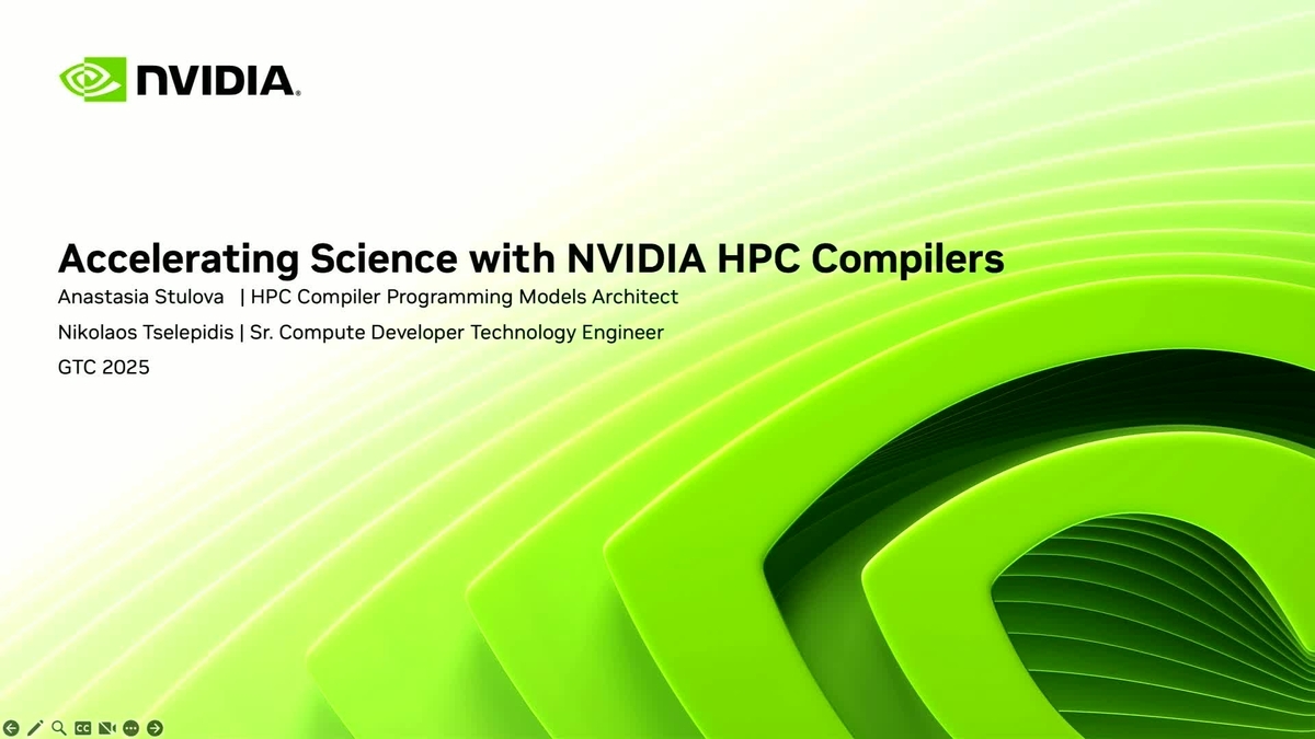 Accelerate Science With NVIDIA HPC Compilers S74505 | GTC 2025 | NVIDIA ...