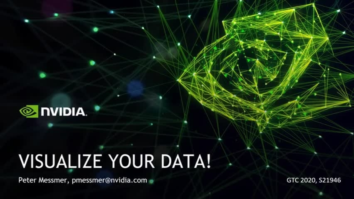 Visualize your Data! | GTC Digital March 2020 | NVIDIA On-Demand