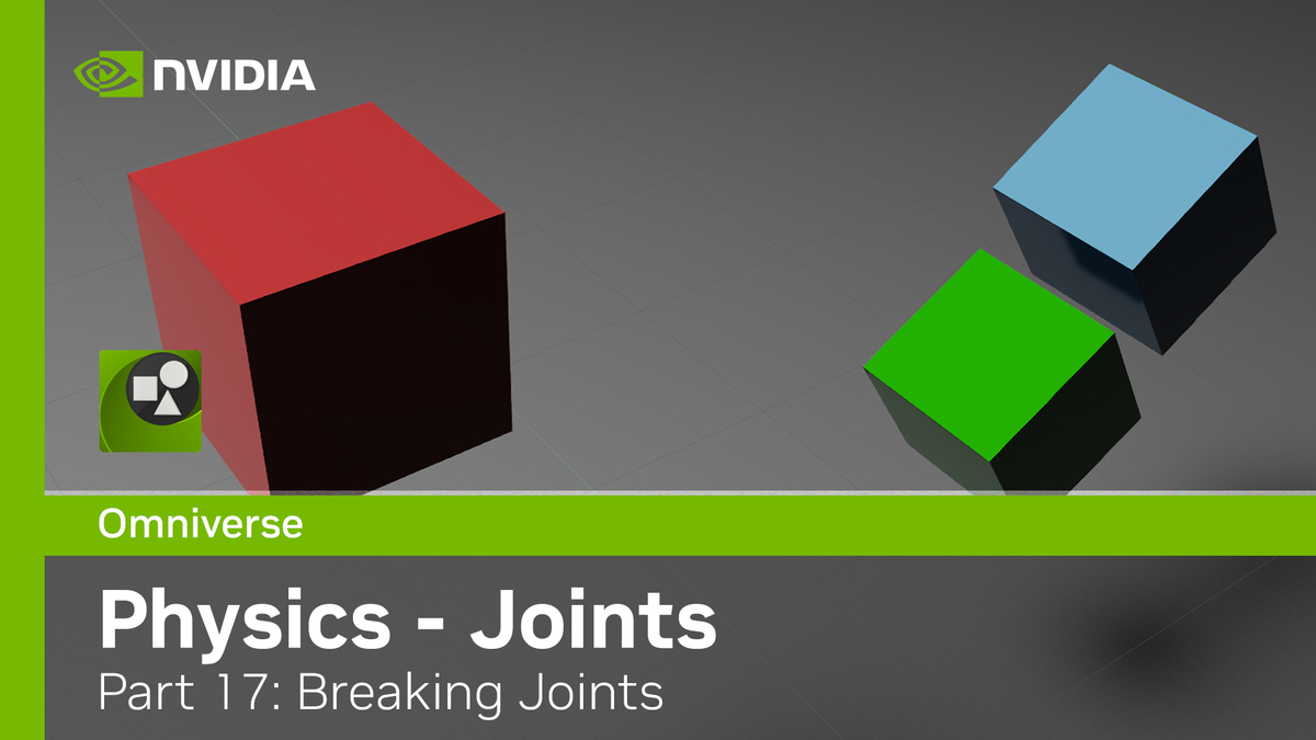 Omniverse Physics Extension Kit104 Part 17 Joints Breaking