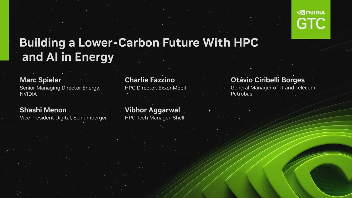 Building a Lower-Carbon Future With HPC and AI in Energy S62121 | GTC 2024 | NVIDIA On-Demand