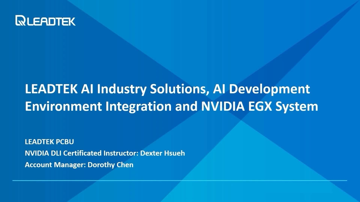 Leadtek AI Industry Solutions: AI Development Environment Integration ...