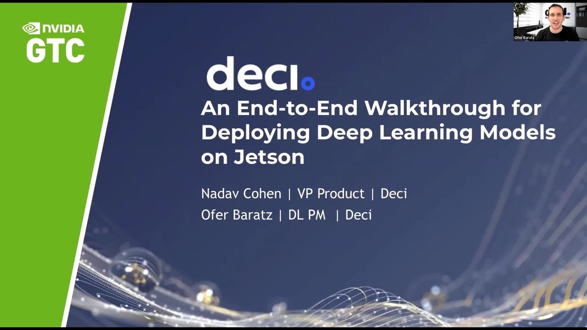 An End To End Walkthrough For Deploying Deep Learning Models On Jetson Presented By Deci Ai 