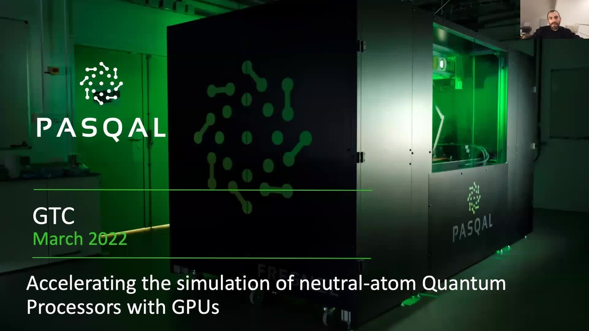 Accelerating The Simulation Of Neutral Atom Quantum Processors With Gpus Gtc Digital Spring