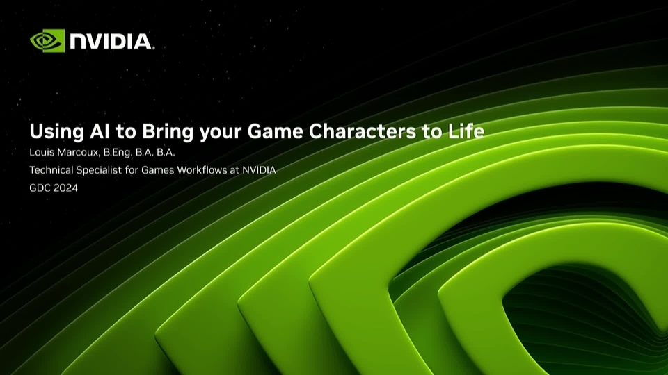 Using AI to Bring your Game Characters to Life | Game Developers Conference (GDC) 2024 | NVIDIA ...