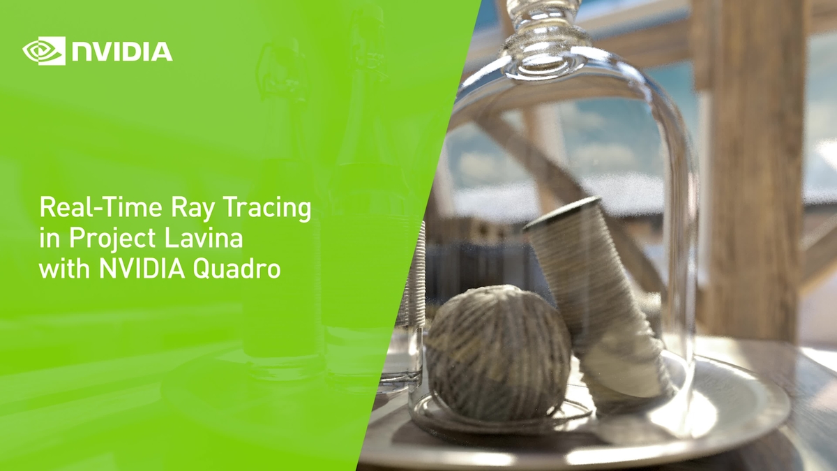Real-Time Ray Tracing with Project Lavina | GTC Digital October 2020 | NVIDIA On-Demand