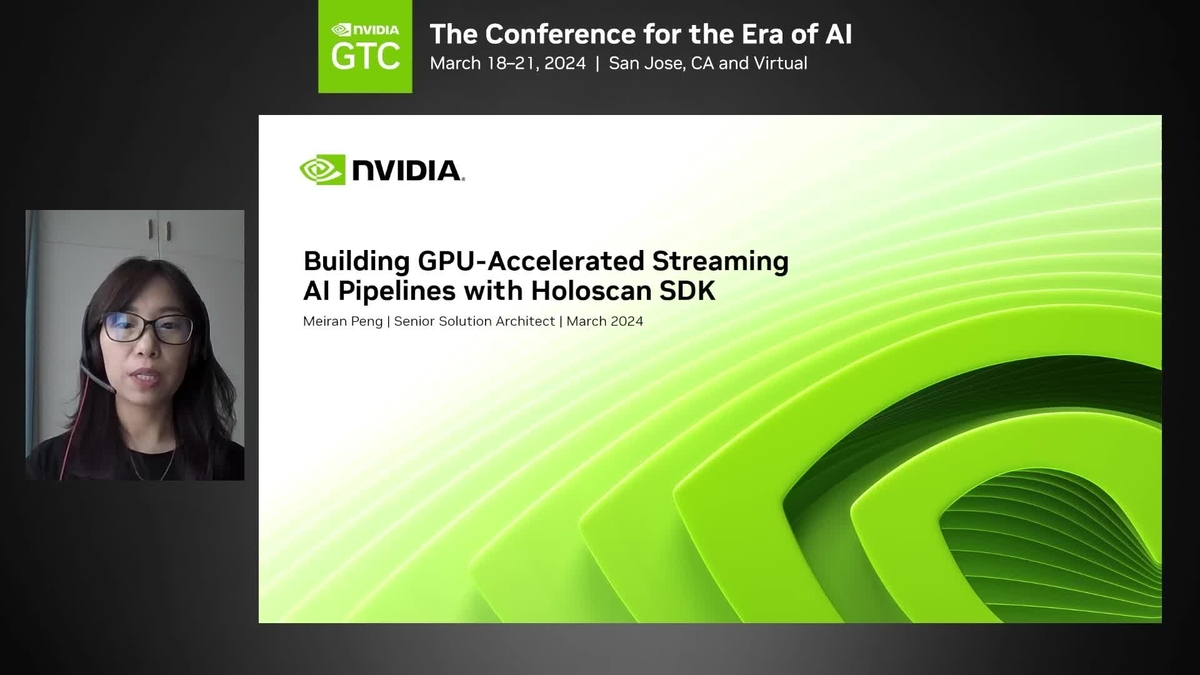 Building Gpu Accelerated Streaming Ai Pipelines With Holoscan Sdk Gtc 24 2024 Nvidia On Demand