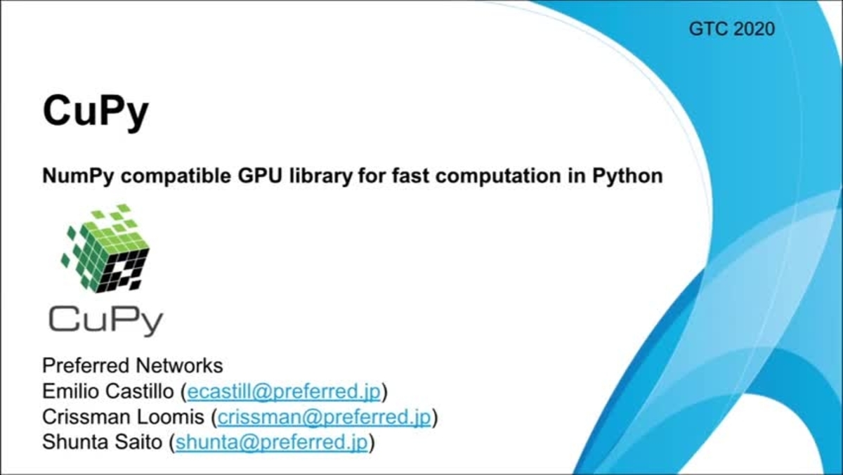 Cupy Overview Numpy Syntax Computation With Advanced Cuda Features Gtc Digital March 2020