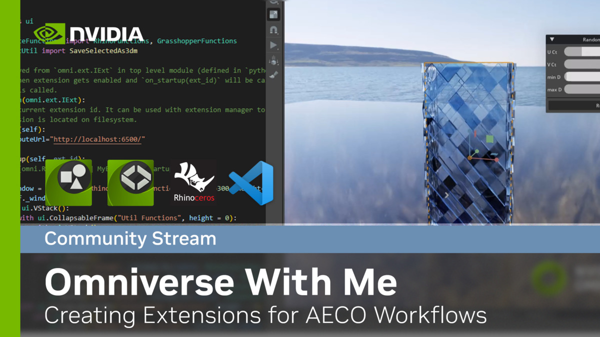 Omniverse With Me Creating Extensions For Aeco Workflows Omniverse 2020 Nvidia On Demand