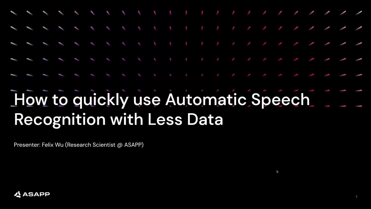 How To Quickly Use Automatic Speech Recognition With Less Data Gtc Digital Spring 2022
