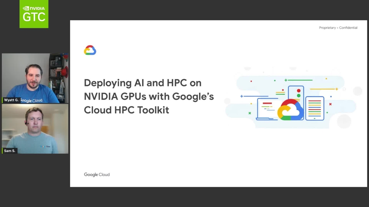 Deploying AI and HPC on NVIDIA GPUs With Google Cloud HPC Toolkit (Presented by Google Cloud ...