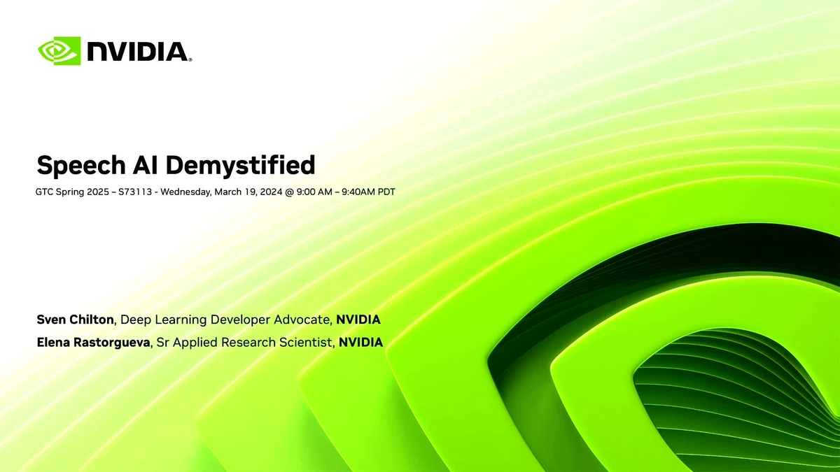 Speech AI Demystified | GTC 25 2025 | NVIDIA On-Demand