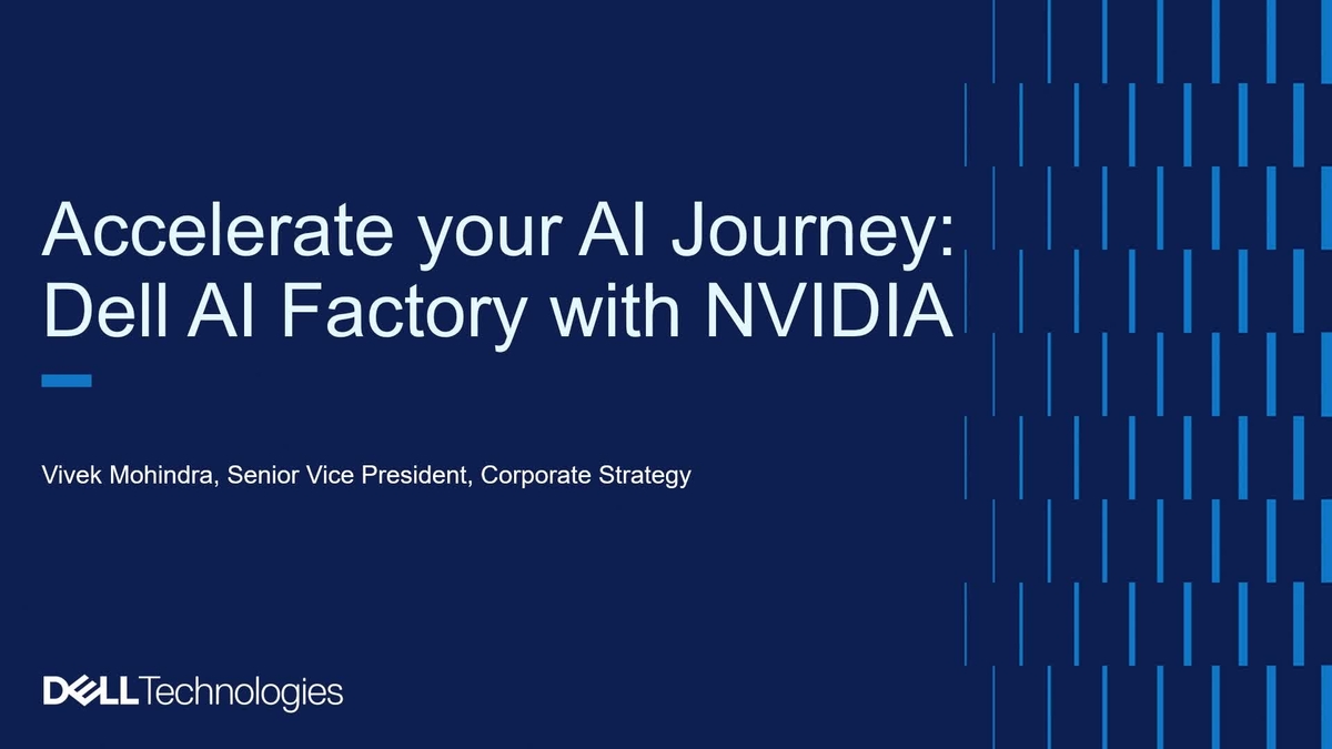 Accelerate AI Innovation: The Dell AI Factory with NVIDIA (Presented by Dell Technologies ...