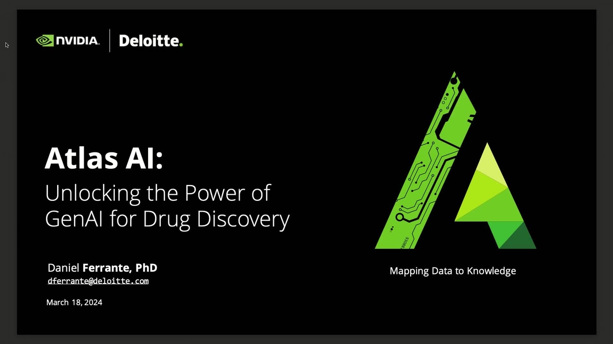 Atlas AI: Drug Discovery at the Speed of AI (Presented by Deloitte) S62981 | GTC 2024 | NVIDIA ...
