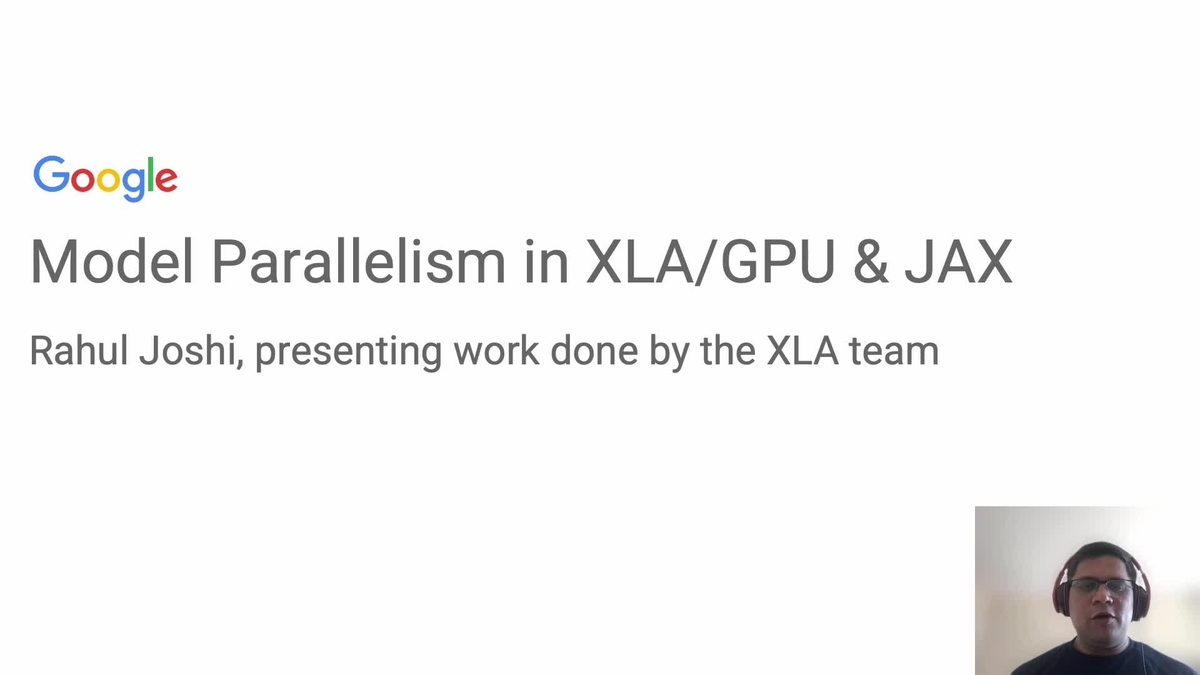 Model Parallelism In Xlagpu Gtc Digital Spring 2022 Nvidia On Demand