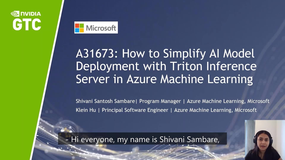 Triton Inference Server In Azure Machine Learning Presented By Microsoft Azure Gtc Digital