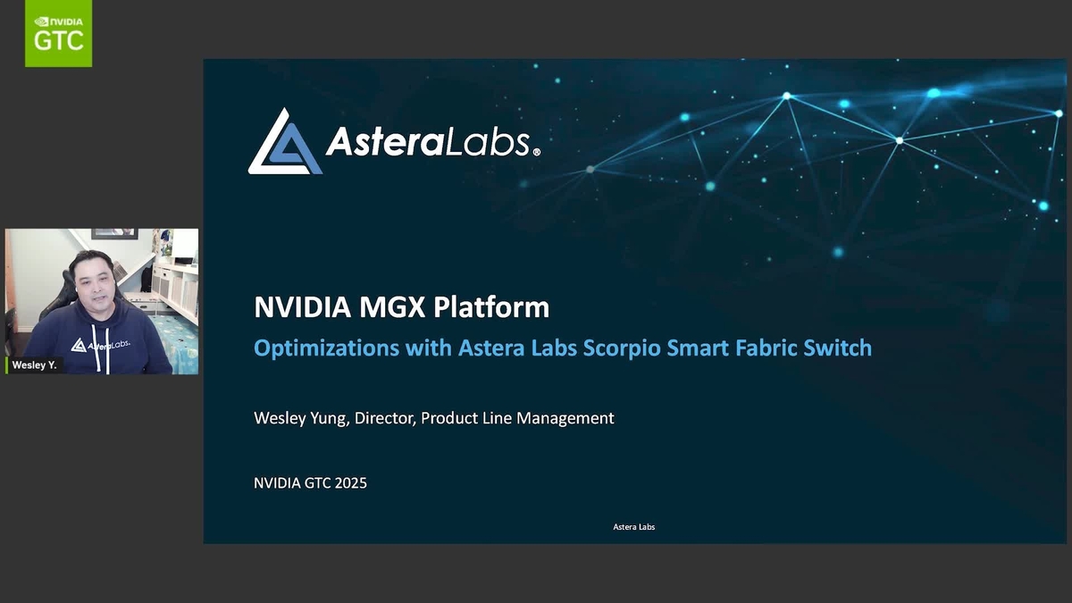 NVIDIA MGX Platform: Optimizations with Astera Labs Scorpio Smart Fabric Switch (Presented by ...