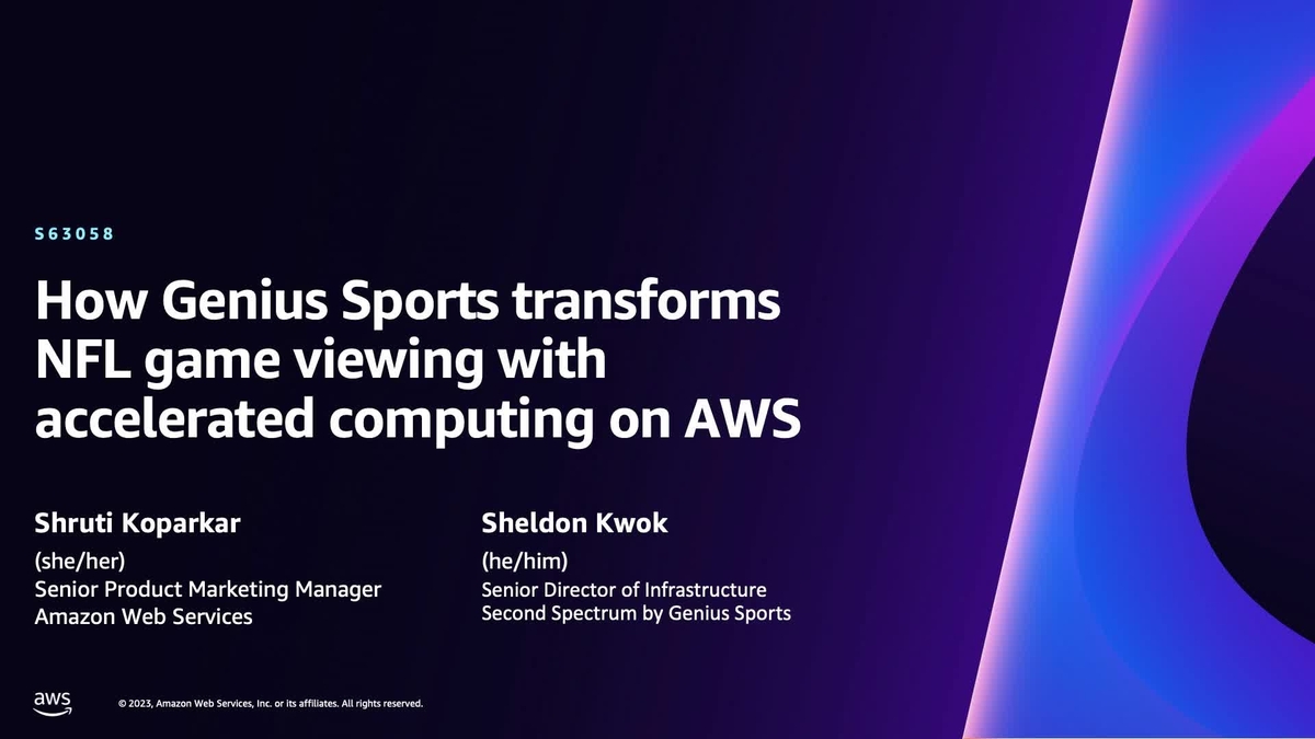 How Genius Sports Transforms NFL Game Viewing with Accelerated Computing on AWS (Presented by ...