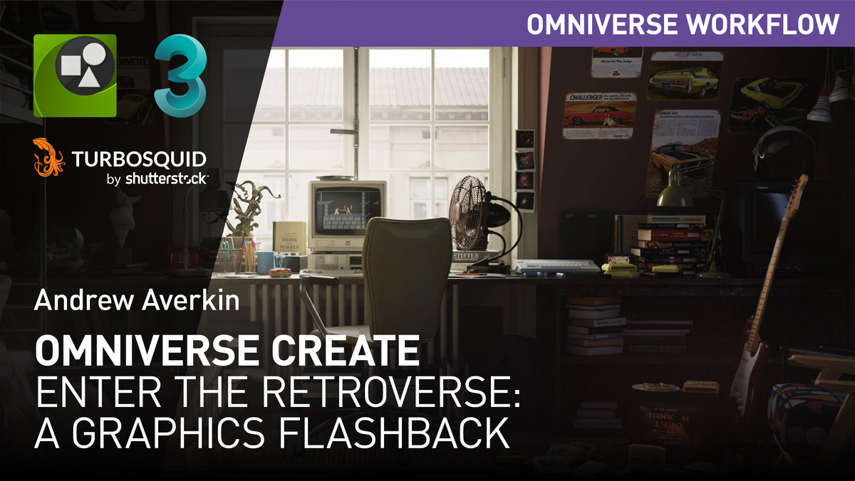 Enter The Retroverse: A Graphics Flashback Tutorial | Omniverse 2021 ...