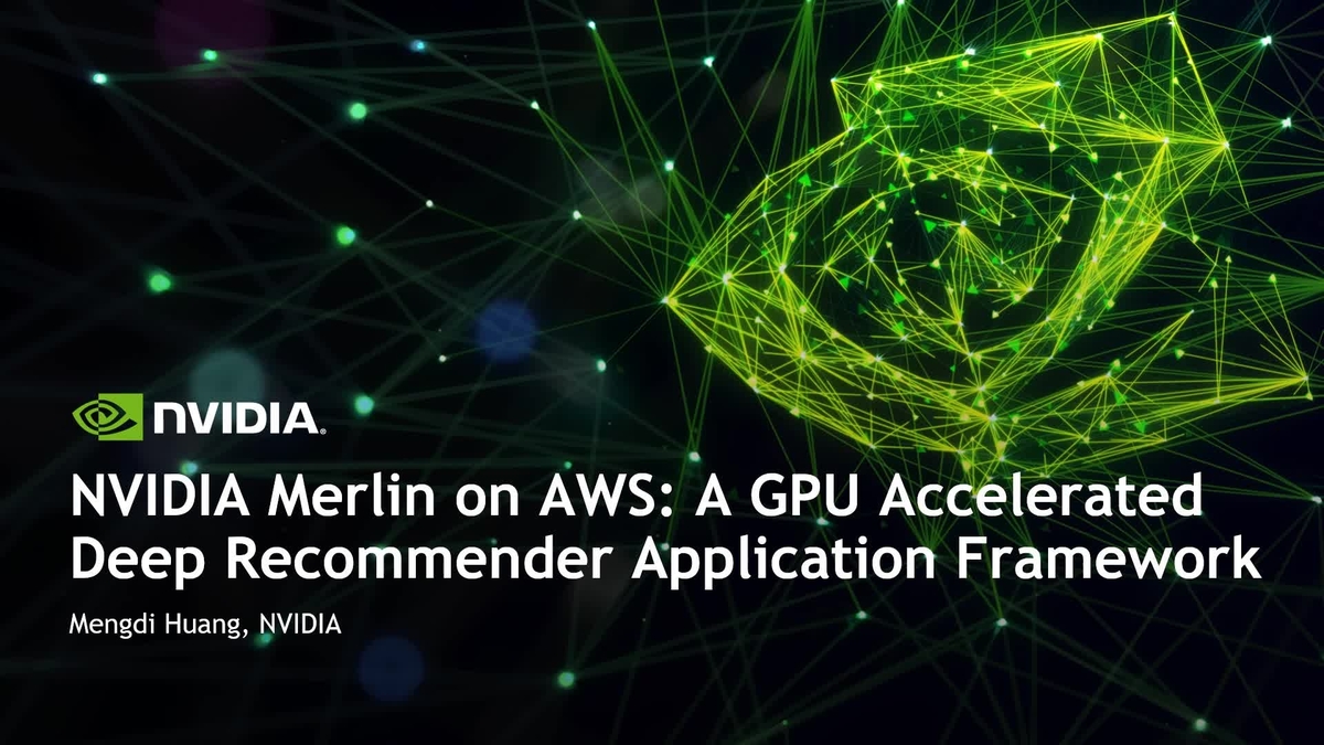 Nvidia Merlin On Aws End To End Gpu Accelerated Deep Recommender Application Framework Aws
