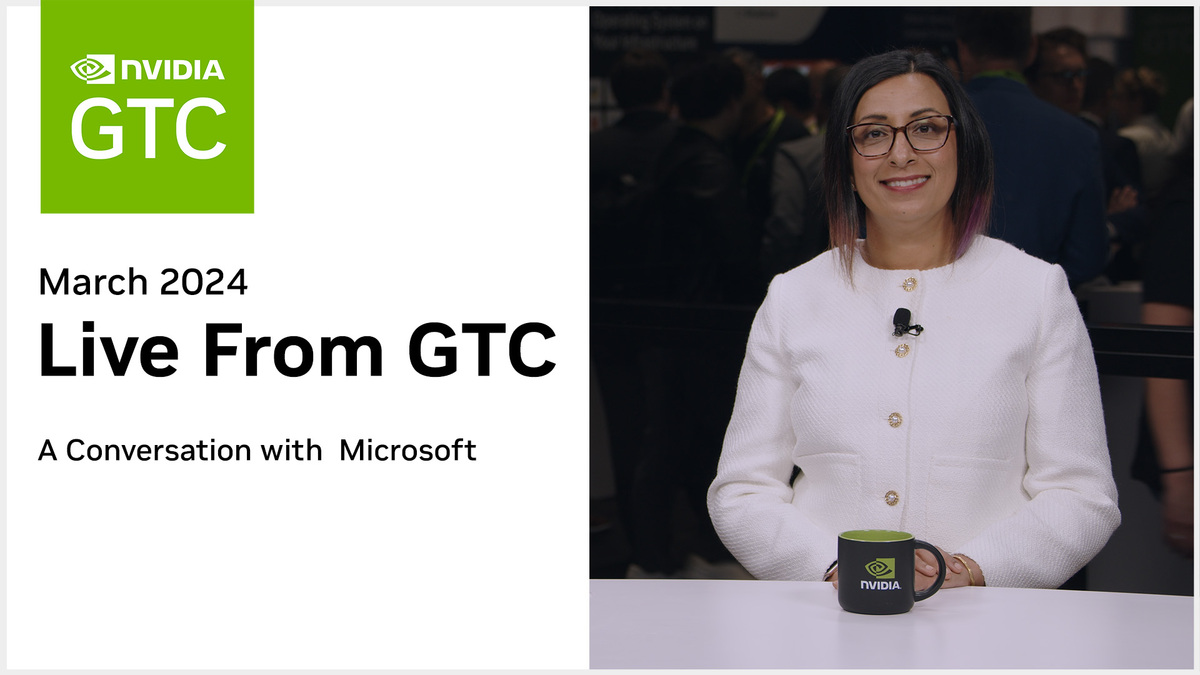 Live From Gtc A Conversation With Microsoft Gtc 24 2024 Nvidia On