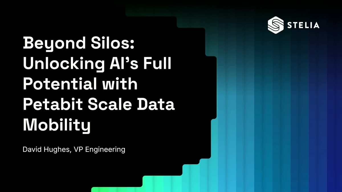 Beyond Silos: Unlock AI’s Full Potential With Petabit-Scale Data Mobility (Presented by Stelia ...