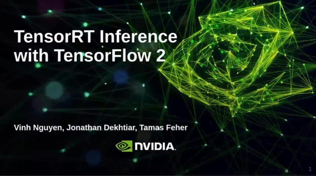 Tensorrt Inference With Tensorflow 20 Gtc Digital March 2020 Nvidia On Demand