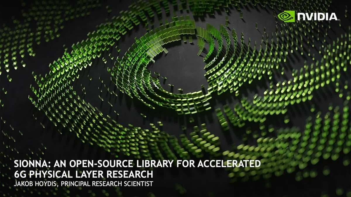 Sionna An Open Source Library For Accelerated 6g Physical Layer Research Gtc Digital Spring