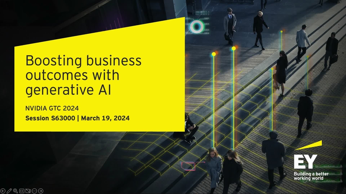 Boosting Business Outcomes With Generative AI (Presented by EY) S63000 ...