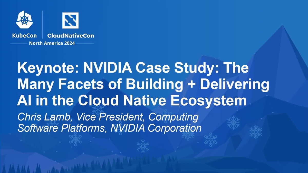 NVIDIA Case Study: The Many Facets of Building + Delivering AI in the ...