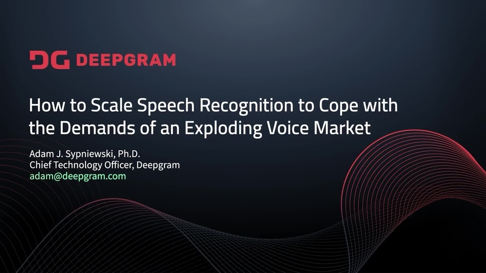 How To Scale Speech Recognition To Cope With The Demands Of An Exploding Voice Market Nvidia