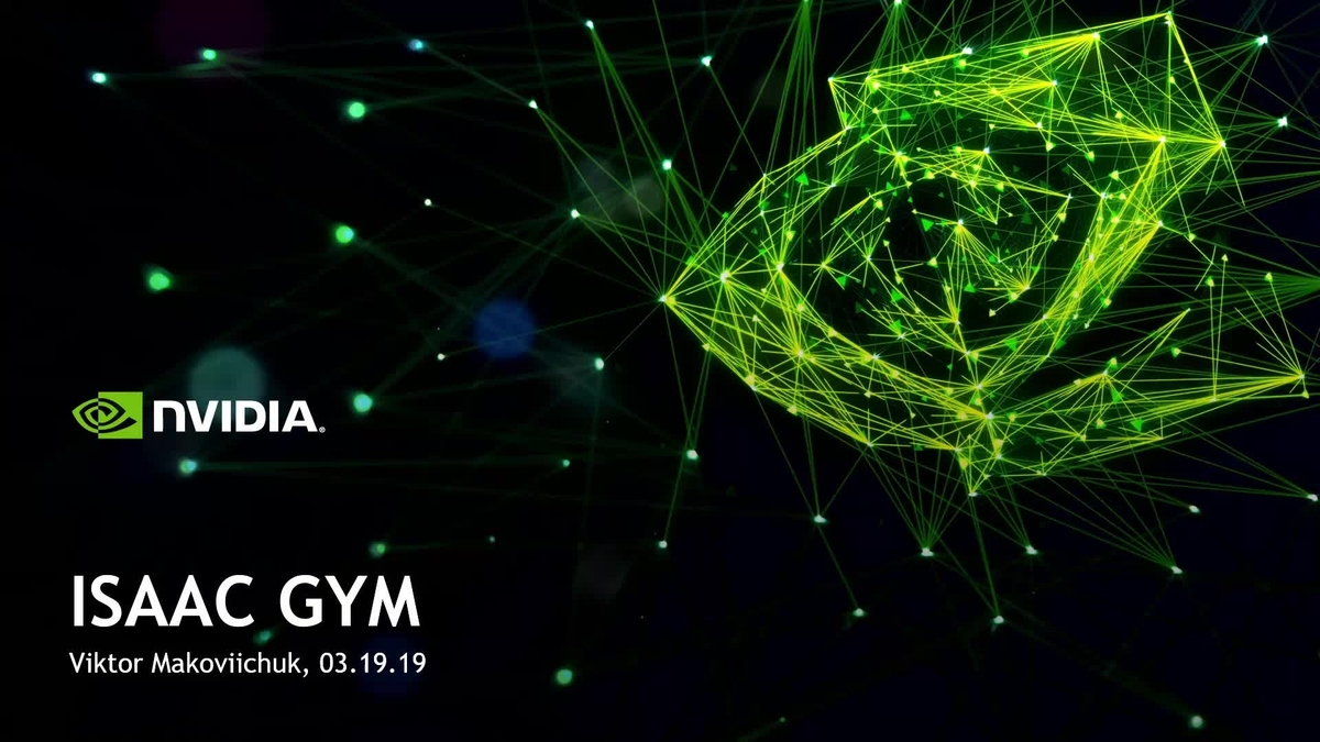 Isaac Gym | NVIDIA On-Demand