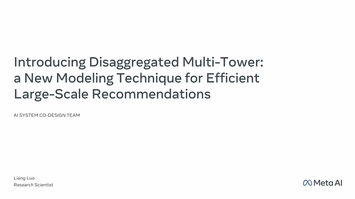 Introducing Disaggregated Multi-Tower: A New Modeling Technique for ...