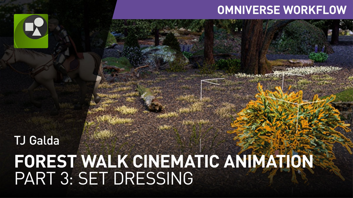 Forest Walk Cinematic Animation: Part 3 – Set Dressing in Omniverse ...