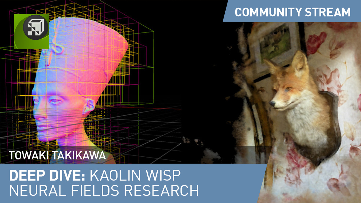 Nvidia Community Stream Deep Dive Kaolin Wisp Omniverse 2020 Nvidia On Demand